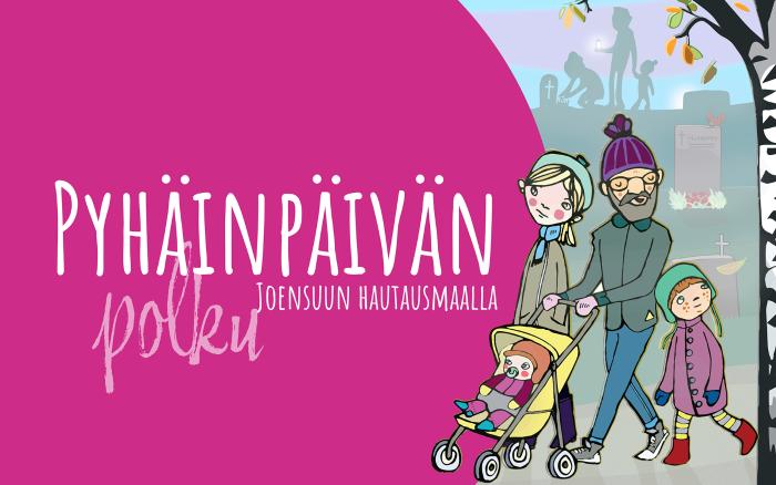 Pyhäinpäivän polku - Joensuun seurakunnat